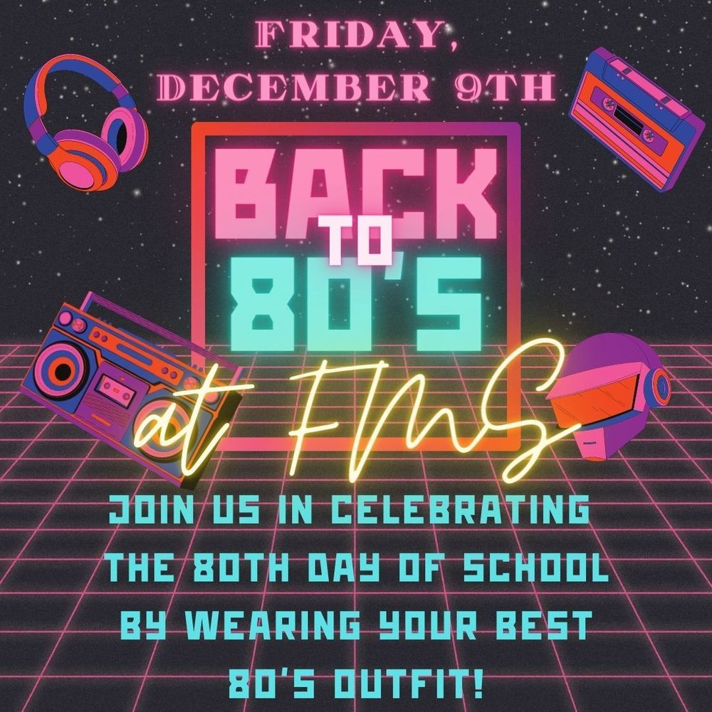 80s Day - December 9th | Freedom Middle
